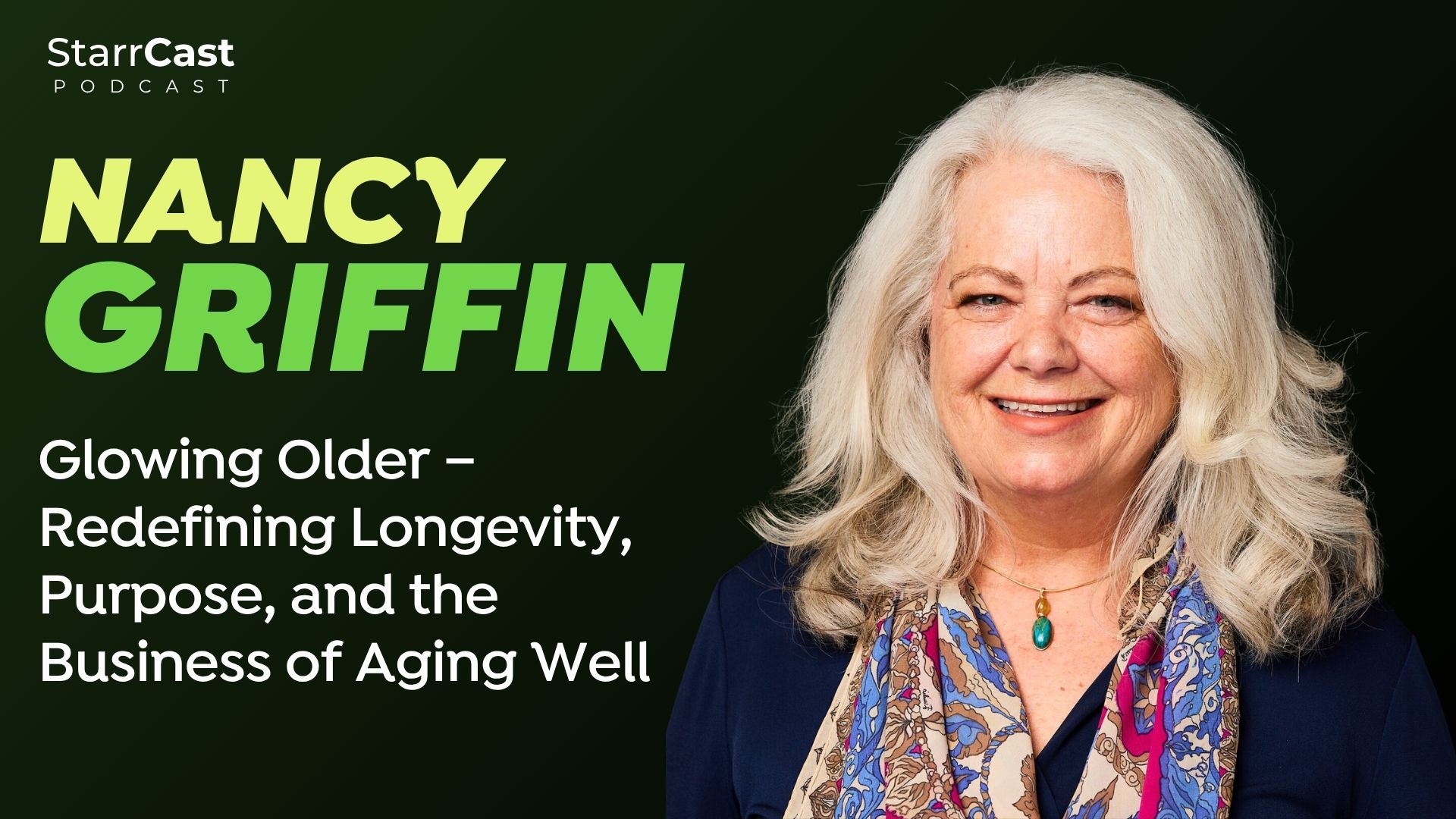 Glowing Older: Nancy Griffin On How To Redefine Longevity And Live Well ...